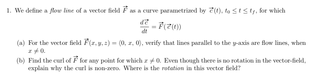 Solved We define a flow line of a vector field vec(F) ﻿as a | Chegg.com