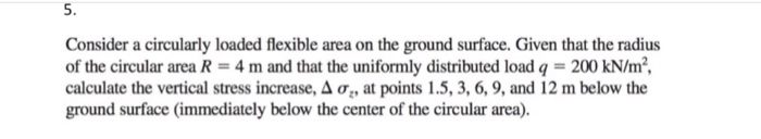 Solved 5. Consider a circularly loaded flexible area on the | Chegg.com