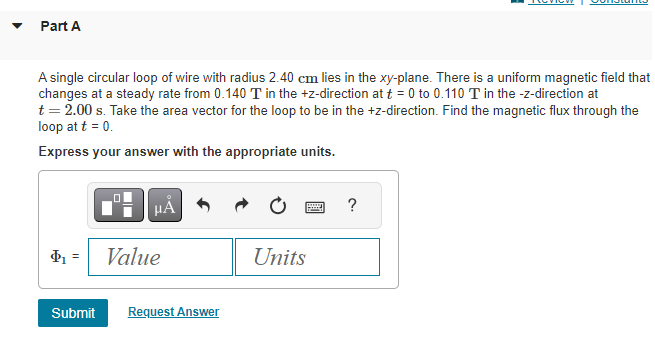Solved A single circular loop of wire with radius 2.40 cmcm | Chegg.com