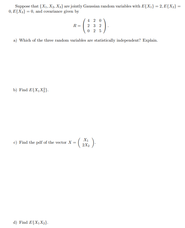 Solved Suppose that {X1, X2, X3} are jointly Gaussian random | Chegg.com