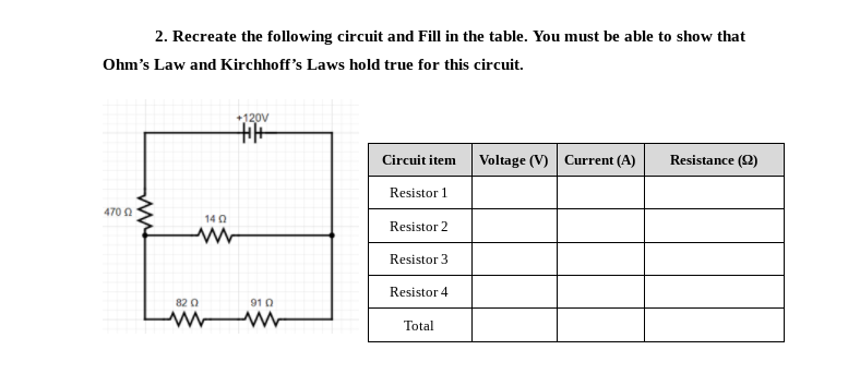 Solved 2. Recreate the following circuit and Fill in the | Chegg.com