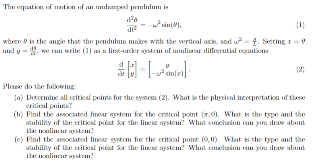 Solved The equation of motion of an undamped pendulum is d²0 | Chegg.com