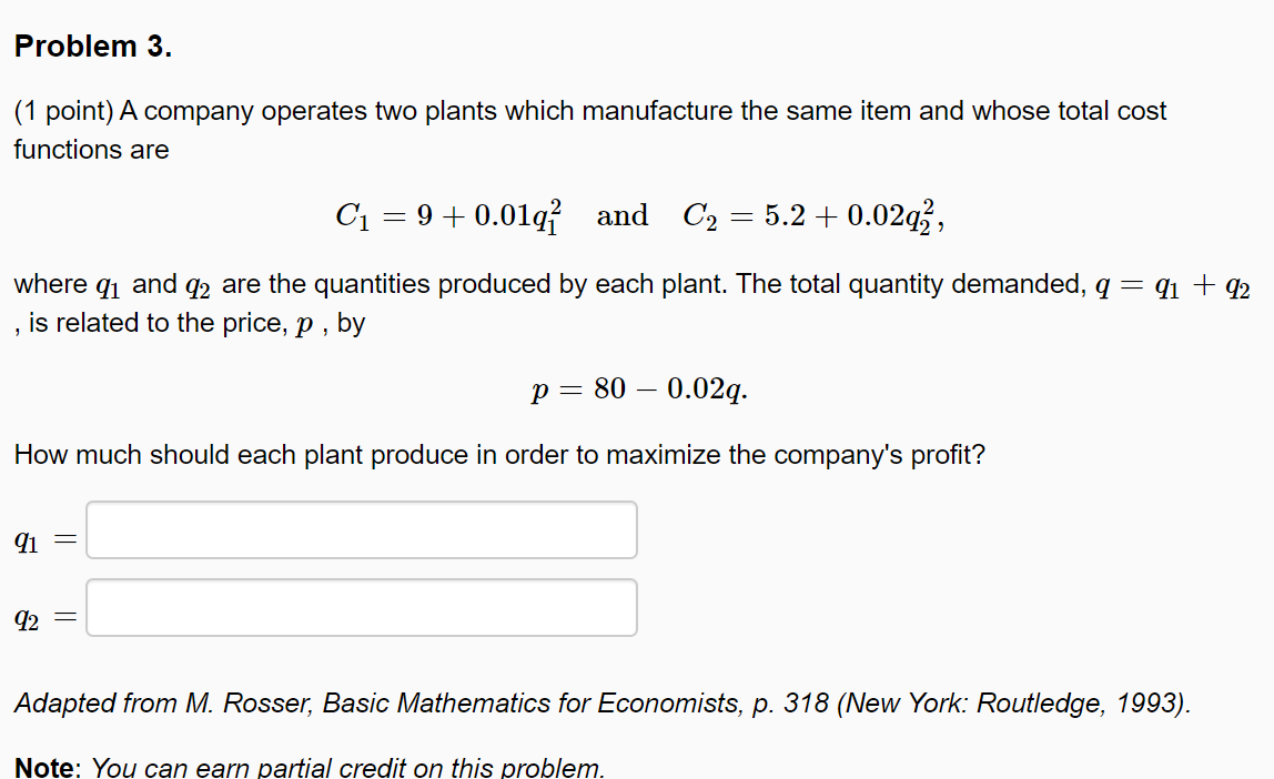 Solved Problem 3. (1 point) A company operates two plants | Chegg.com