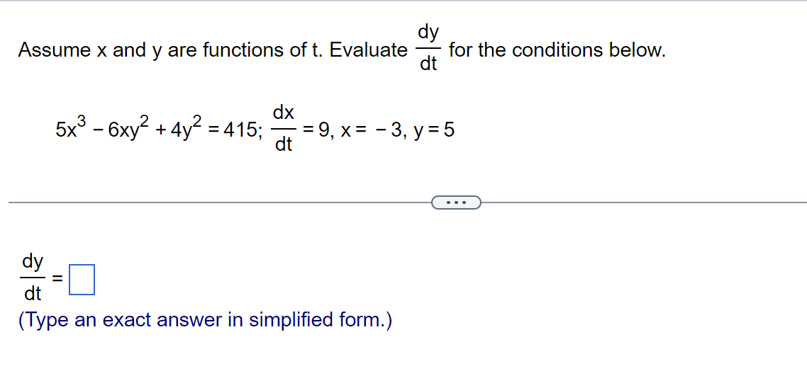 Solved Assume x and y are functions of t. Evaluate dtdy for | Chegg.com