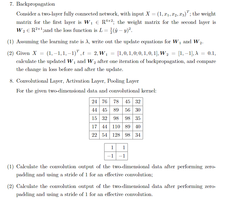 Solved 7 Backpropagation Consider A Two Layer Fully 5265