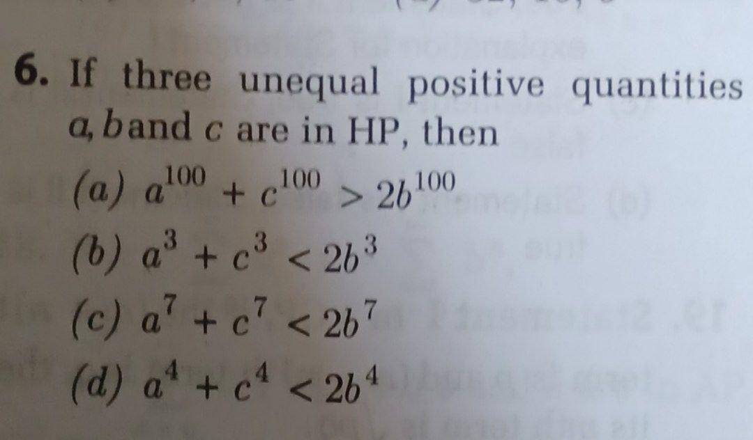 Solved 100 > 20100 6. If three unequal positive quantities | Chegg.com