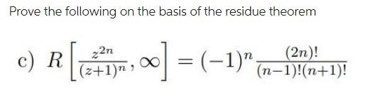 Solved Prove the following on the basis of the residue | Chegg.com