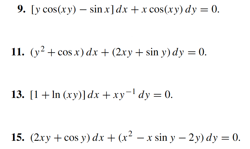 Solved 9. [ycos(xy)−sinx]dx+xcos(xy)dy=0. 11. | Chegg.com