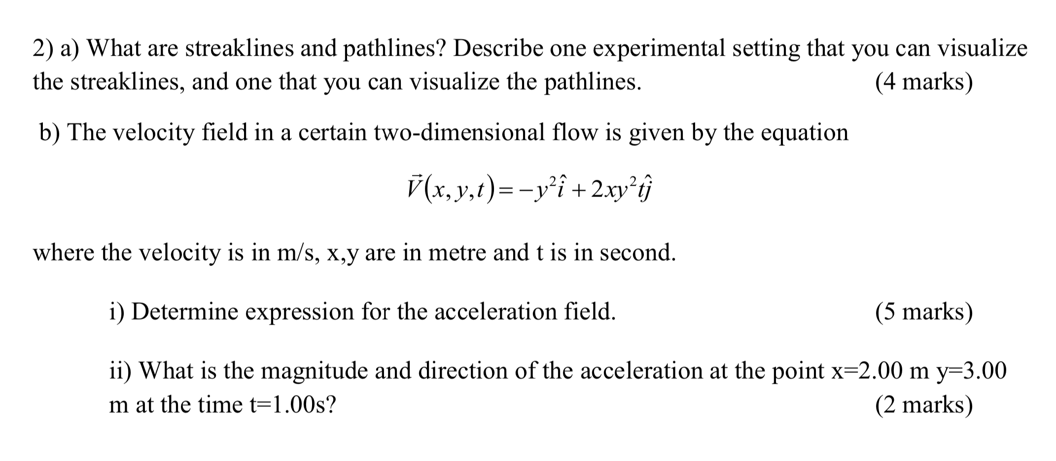 Solved 2) a) What are streaklines and pathlines? Describe | Chegg.com