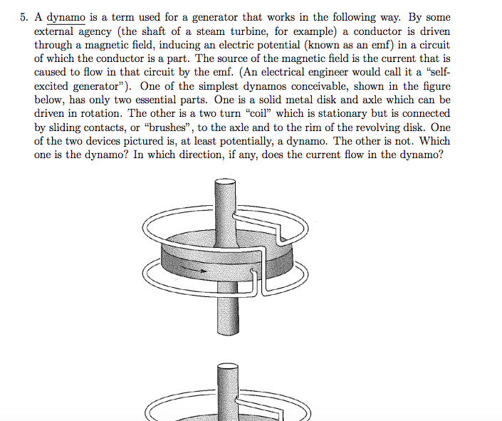 Solved 5. A dynamo is a term used for a generator that works | Chegg.com