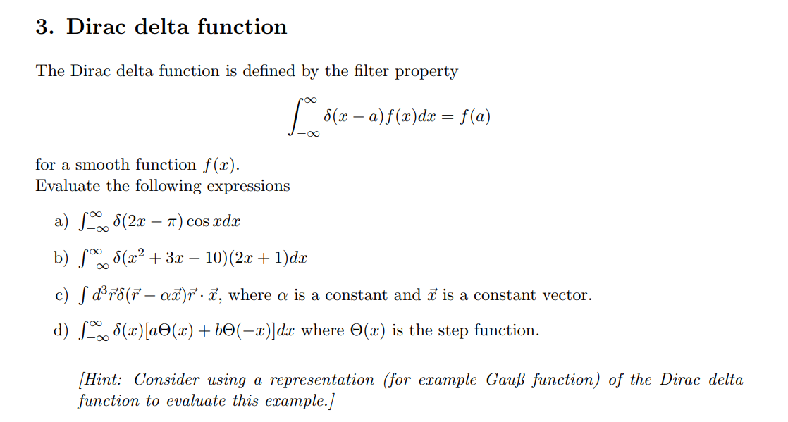 Solved The Dirac delta function is defined by the filter | Chegg.com