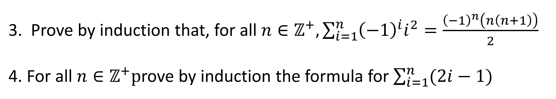 Solved 3. Prove by induction that, for all \\( n \\in | Chegg.com