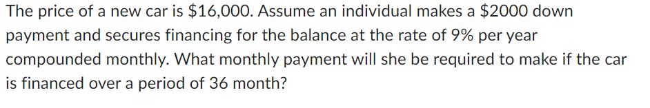 Solved The price of a new car is $16,000. Assume an | Chegg.com