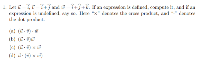 Solved Let vec(u)=widehat(i),vec(v)=widehat(i)+widehat(j) | Chegg.com