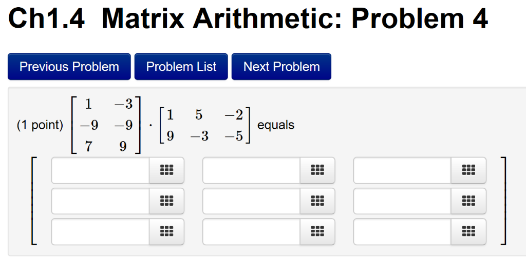 Solved Ch1.4 Matrix Arithmetic: Problem 4 リ11 Previous | Chegg.com