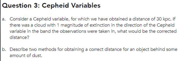Solved Question 3: Cepheid Variables a. Consider a Cepheid | Chegg.com