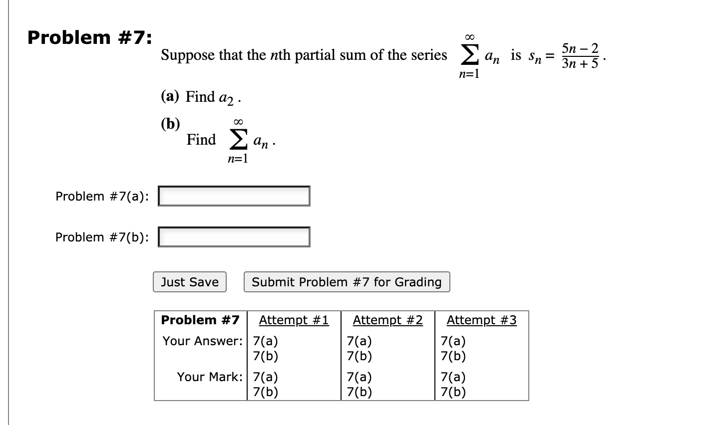Solved Problem #7: 0 Suppose that the nth partial sum of the | Chegg.com