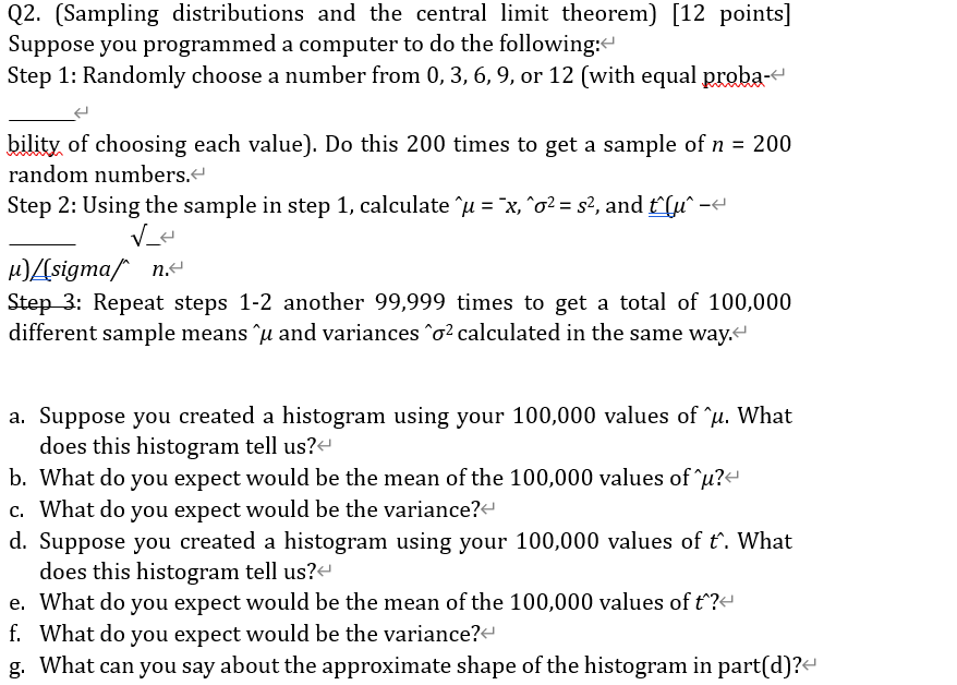 Q2. (Sampling distributions and the central limit | Chegg.com