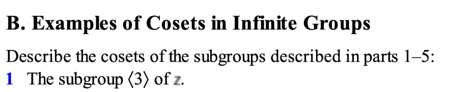Solved B. Examples of Cosets in Infinite Groups Describe the | Chegg.com