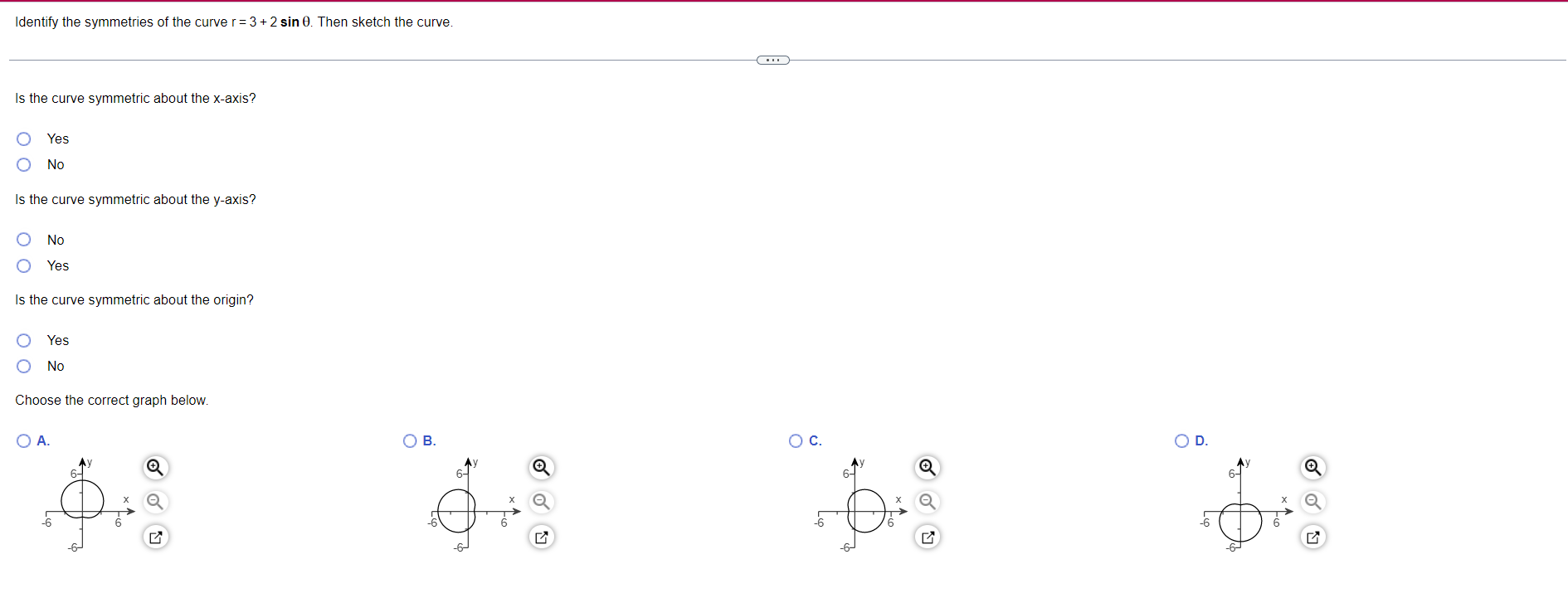 Solved Identify the symmetries of the curve r= 3 + 2 sin 0. | Chegg.com
