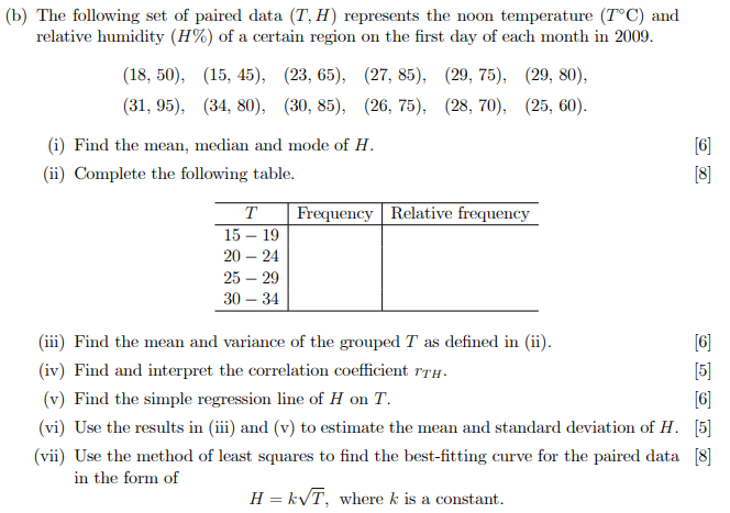 Solved b) The following set of paired data (T,H) represents | Chegg.com