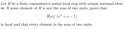 Let R be a finite commutative unital local ring with | Chegg.com