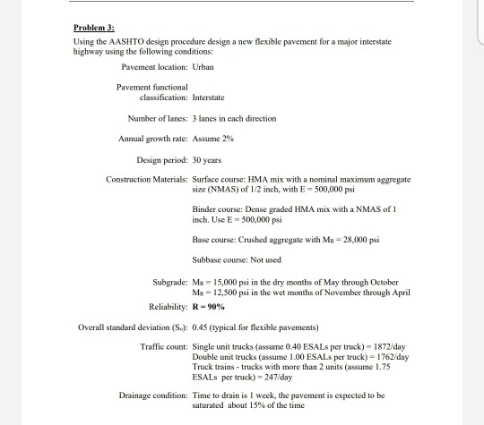 Solved Problem 3: Using the AASHTO design procedure design a | Chegg.com