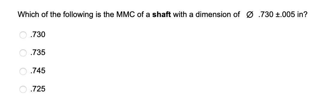 Solved Which of the following is the MMC of a shaft with a | Chegg.com
