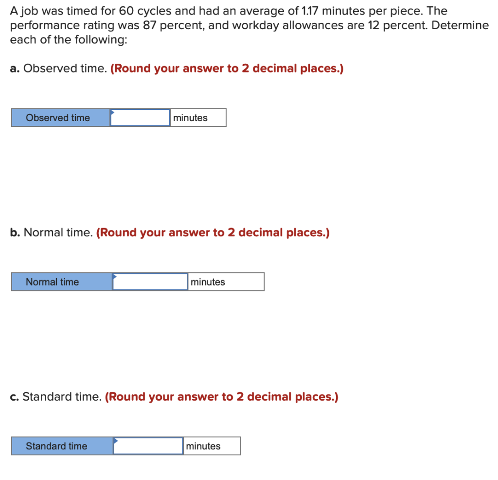 Solved A job was timed for 60 cycles and had an average of | Chegg.com