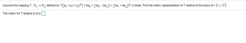 Solved Assume the mapping T P2-2 defined by T (ao + alt . | Chegg.com