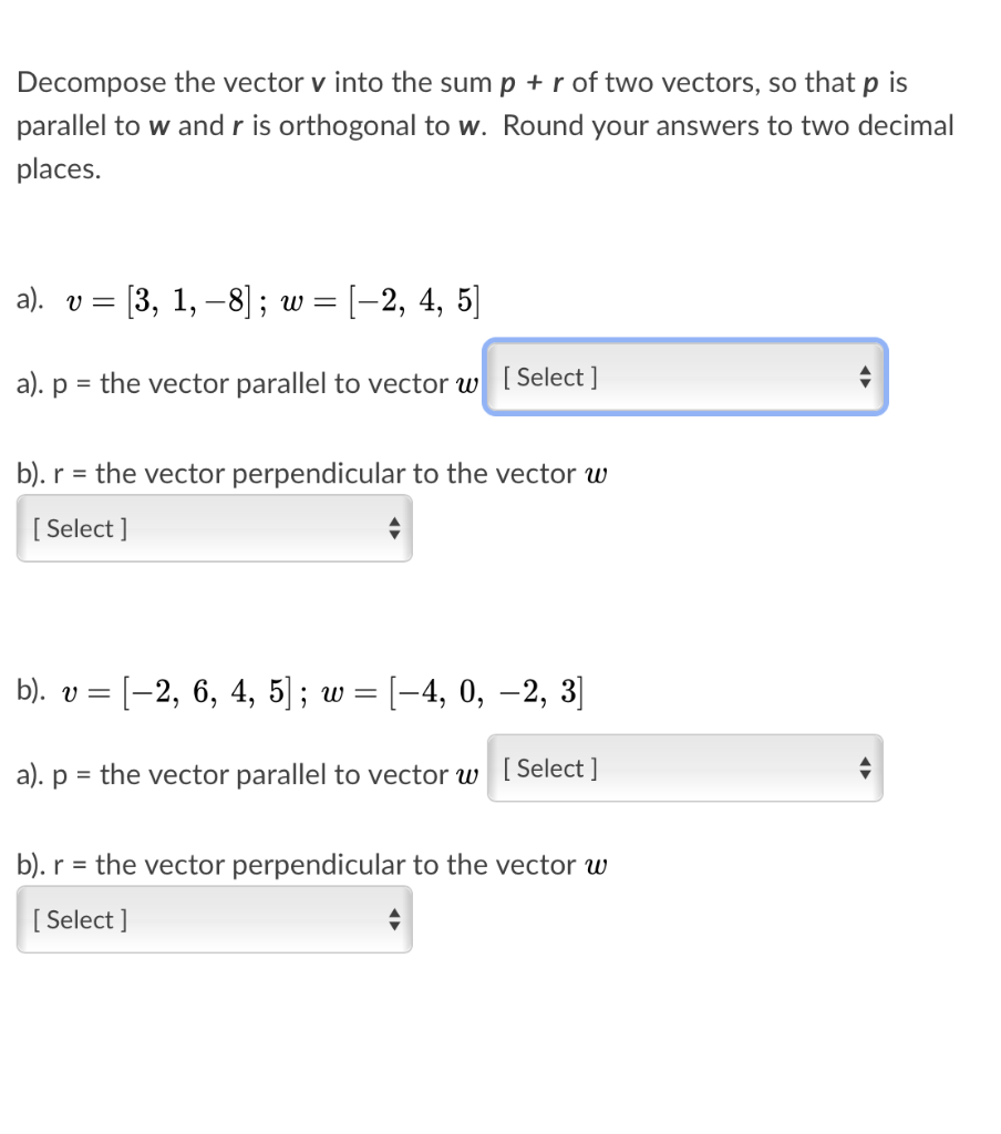 Solved Decompose the vector v into the sum p + r of two | Chegg.com