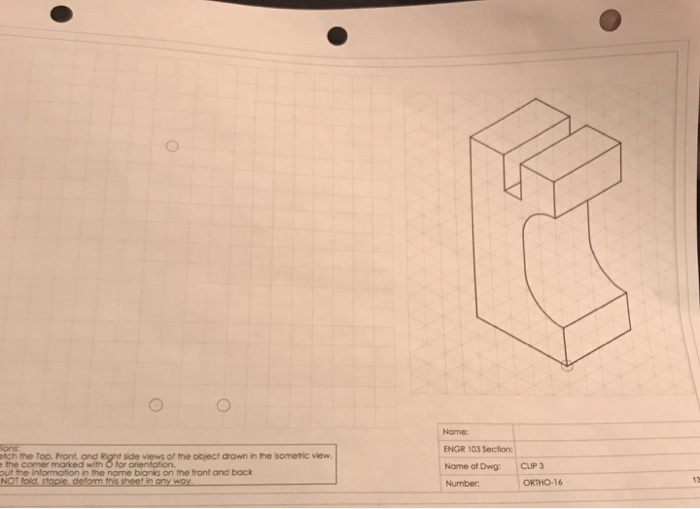 Solved Name: ENGR 103 Section Name of Dwg: CLIP 3 Number tch | Chegg.com