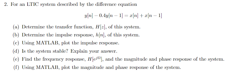 Solved 2. For an LTIC system described by the difference | Chegg.com