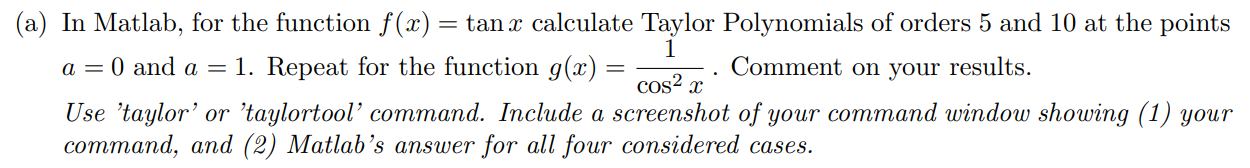 Solved (a) In Matlab, for the function f(x)=tanx calculate | Chegg.com
