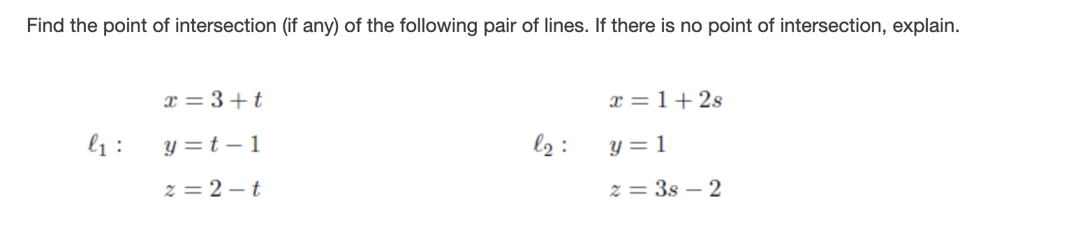 Solved Find the point of intersection (if any) of the | Chegg.com