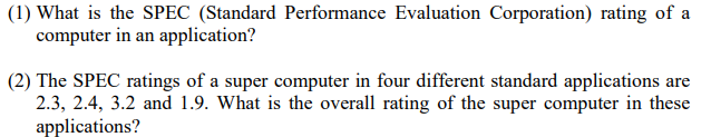 Solved (1) What is the SPEC (Standard Performance Evaluation | Chegg.com