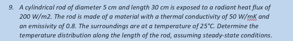 Solved A cylindrical rod of diameter 5 cm and length 30 cm | Chegg.com
