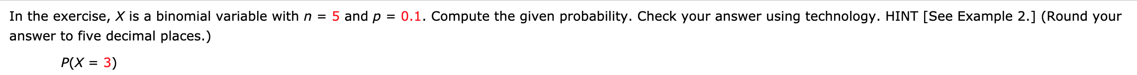 Solved In the exercise, X is a binomial variable with n = 5 | Chegg.com