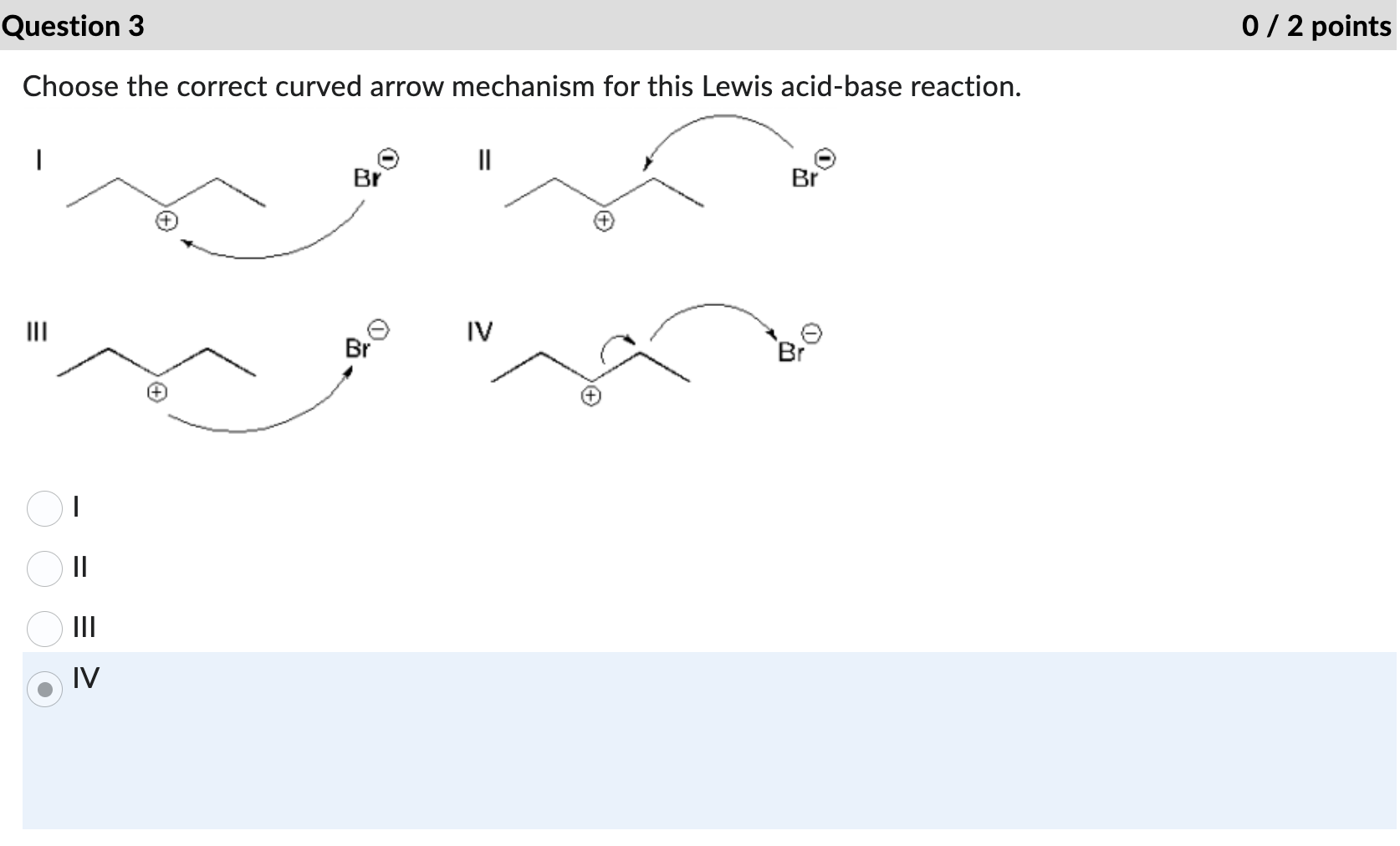 Solved 2uestion 3 \\( 0 / 2 \\) points Choose the correct | Chegg.com