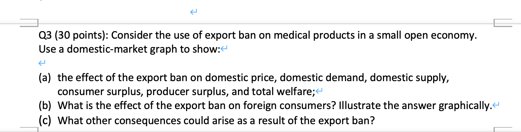 Solved Q3 (30 points): Consider the use of export ban on | Chegg.com