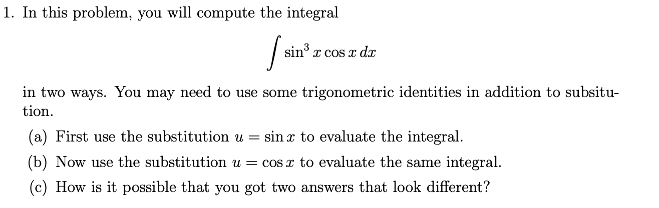 Solved 1. In this problem, you will compute the integral | Chegg.com