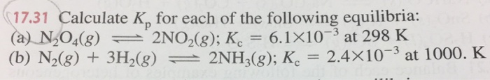 Solved 17.31 Calculate Kp for each of the following | Chegg.com