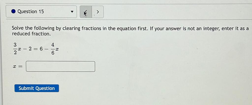 Solved Solve the following by clearing fractions in the | Chegg.com Solved Solve the following by clearing fractions in the | Chegg.com