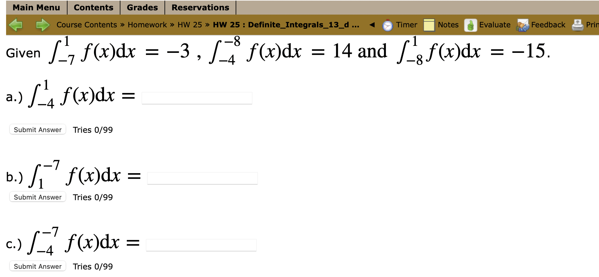 Solved Given ∫−71f(x)dx=−3,∫−4−8f(x)dx=14 and | Chegg.com