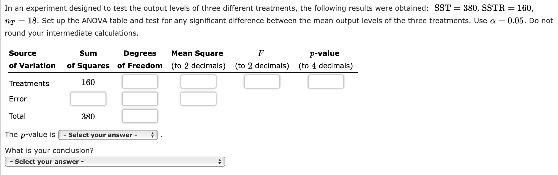 Solved In An Experiment Designed To Test The Output Levels