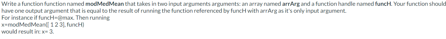 Solved Write a function function named modMedMean that takes | Chegg.com