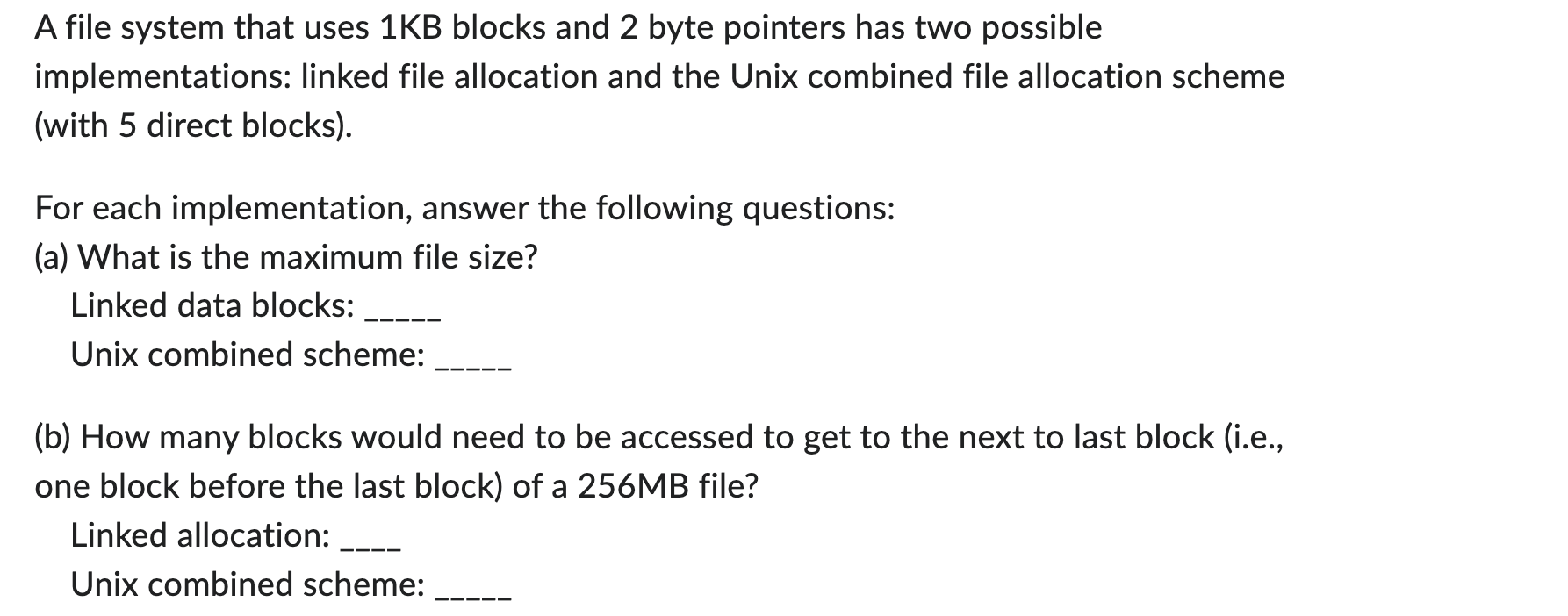Solved A file system that uses 1 KB blocks and 2 byte | Chegg.com