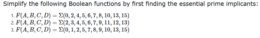Solved Simplify the following Boolean functions by first | Chegg.com