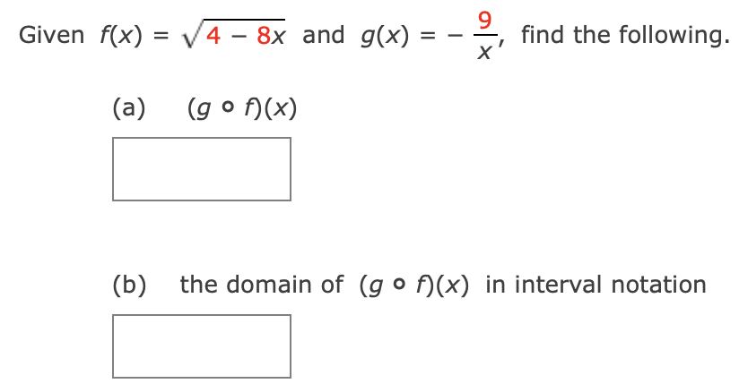 Solved Given F X 4−8x And G X −x9 Find The Following A