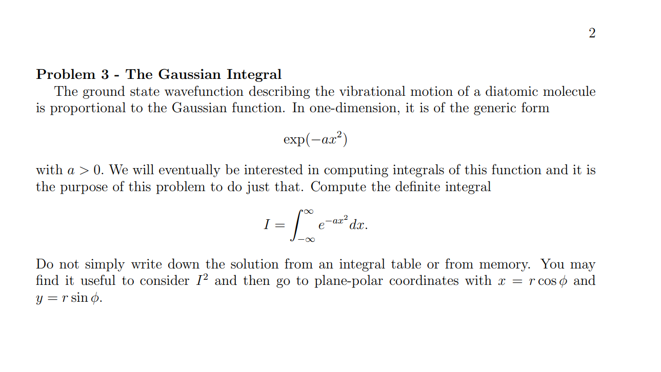 Solved 2 Problem 3 The Gaussian Integral The ground state | Chegg.com